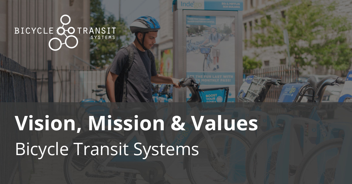 Vision, Mission & Value Statements – Bicycle Transit Systems